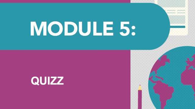 MIL MOOC Module 05, Quizz - Media and Information Literacy to Address ...